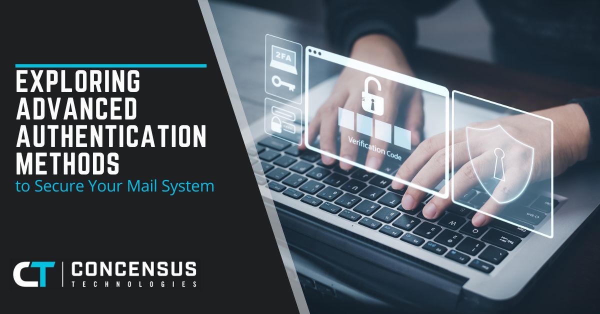 How to secure your mail system with advanced methods | Concensus ... How to secure your mail system with advanced methods | Concensus ...