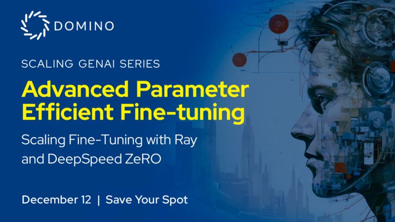 Domino Data Lab on LinkedIn: Advanced Parameter Efficient Fine-tuning ... Domino Data Lab on LinkedIn: Advanced Parameter Efficient Fine-tuning ...