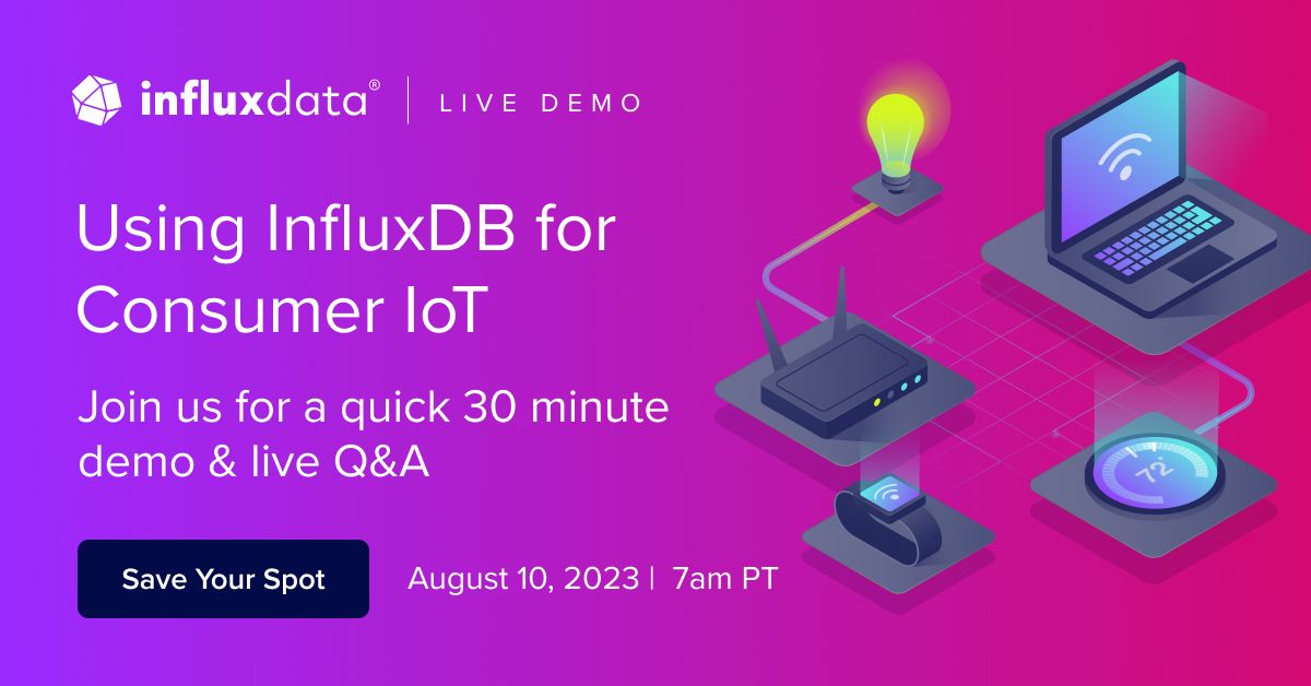 InfluxData on LinkedIn: Using InfluxDB for Consumer IoT | Live ... InfluxData on LinkedIn: Using InfluxDB for Consumer IoT | Live ...