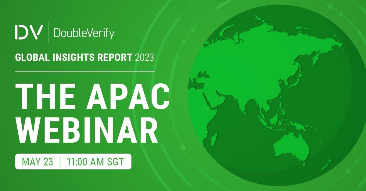 DoubleVerify on LinkedIn: APAC 2023 Global Insights Report - DoubleVerify DoubleVerify on LinkedIn: APAC 2023 Global Insights Report - DoubleVerify