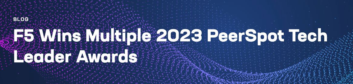 Sean Wu on LinkedIn: F5 Wins Multiple 2023 PeerSpot Tech Leader Awards Sean Wu on LinkedIn: F5 Wins Multiple 2023 PeerSpot Tech Leader Awards