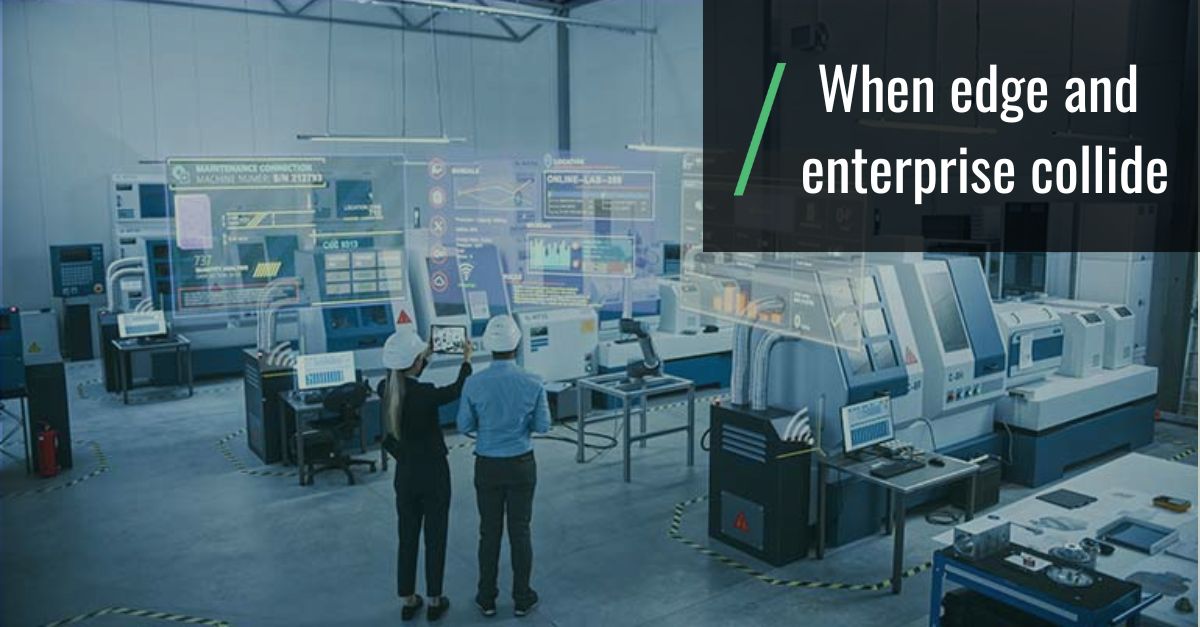 Avnet on LinkedIn: When edge and enterprise collide Avnet on LinkedIn: When edge and enterprise collide