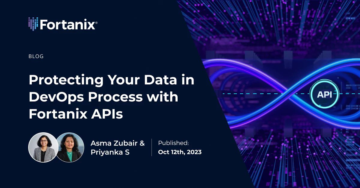 Fortanix: Data security platform for DevOps | Fortanix posted on the ... Fortanix: Data security platform for DevOps | Fortanix posted on the ...