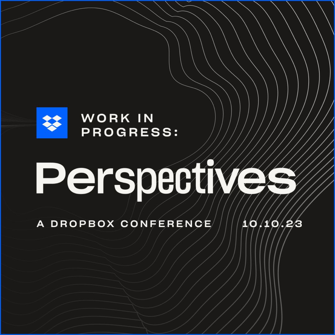 Dropbox on LinkedIn: Work in Progress: Perspectives Dropbox on LinkedIn: Work in Progress: Perspectives