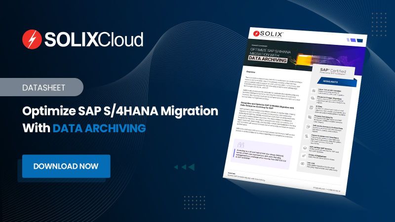Solix Technologies, Inc. on LinkedIn: Optimize SAP S/4HANA Migration ... Solix Technologies, Inc. on LinkedIn: Optimize SAP S/4HANA Migration ...