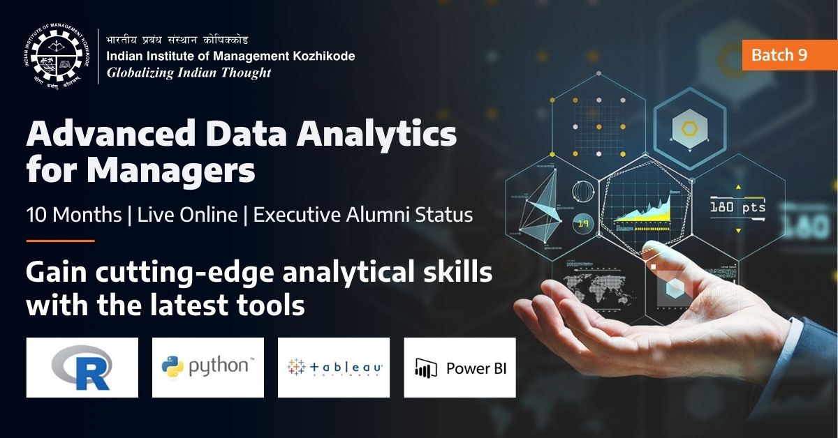 IIM Kozhikode Professional Certificate Programme in Advanced Data ... IIM Kozhikode Professional Certificate Programme in Advanced Data ...