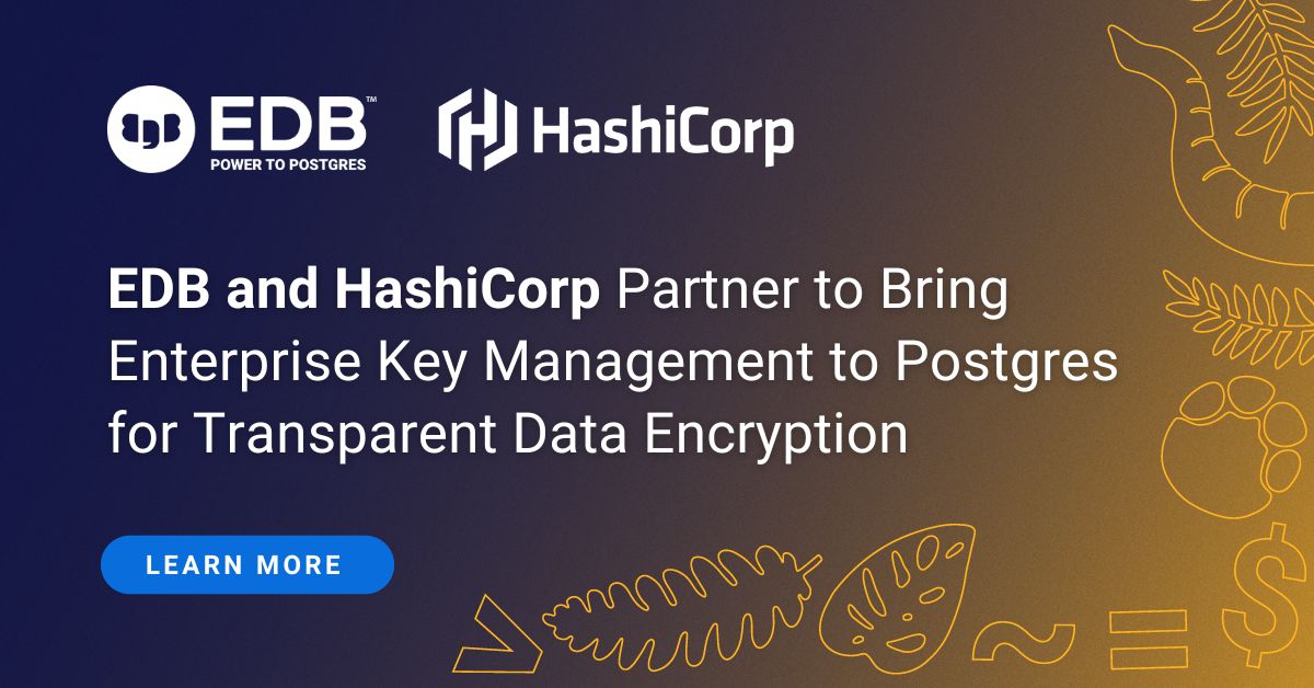 Philip Marks π on LinkedIn: EDB and HashiCorp Partner to Bring ... Philip Marks π on LinkedIn: EDB and HashiCorp Partner to Bring ...