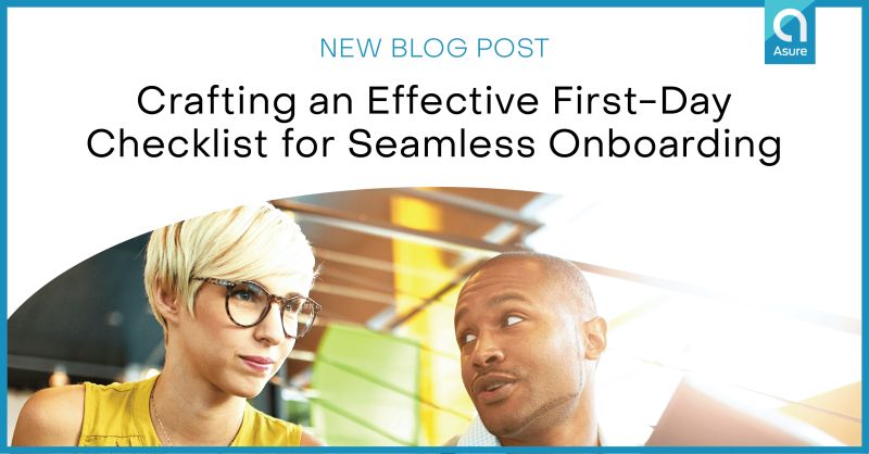 Asure Software's first-day checklist for new hires | Asure Software ... Asure Software's first-day checklist for new hires | Asure Software ...