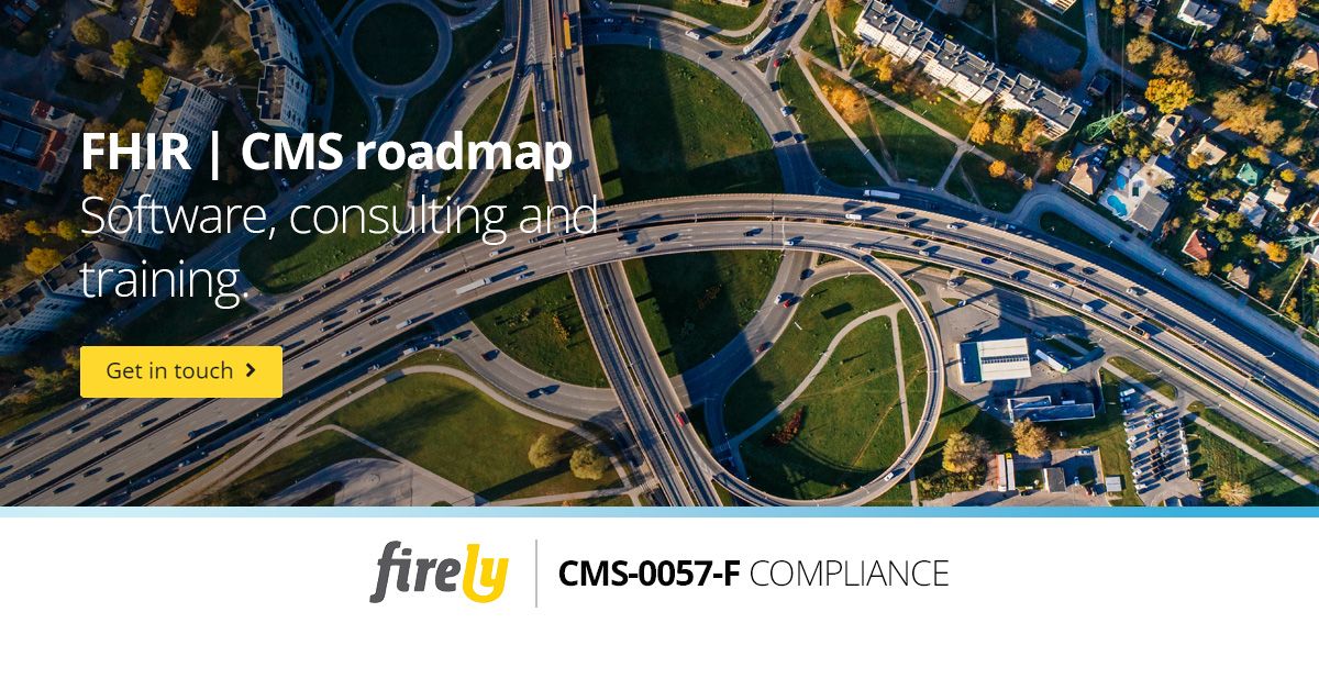 Firely on LinkedIn: CMS-0057-F: CMS Interoperability and Prior ... Firely on LinkedIn: CMS-0057-F: CMS Interoperability and Prior ...