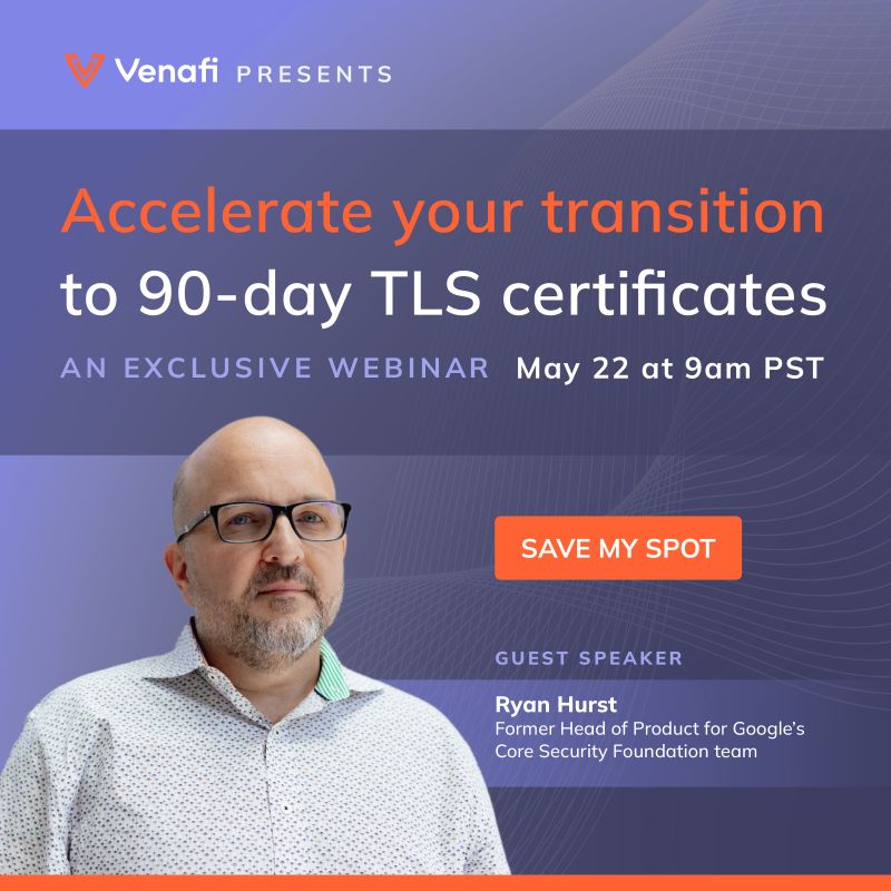 Venafi on LinkedIn: Accelerate your transition to 90-day TLS ... Venafi on LinkedIn: Accelerate your transition to 90-day TLS ...