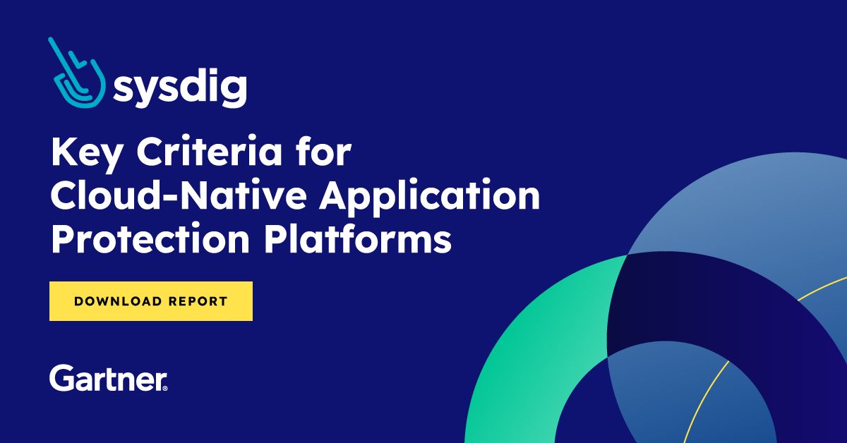 Sysdig on LinkedIn: 2023 Gartner Market Guide for CNAPP – Sysdig Sysdig on LinkedIn: 2023 Gartner Market Guide for CNAPP – Sysdig
