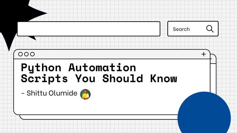 freeCodeCamp on LinkedIn: Python Automation Scripts You Should Know freeCodeCamp on LinkedIn: Python Automation Scripts You Should Know