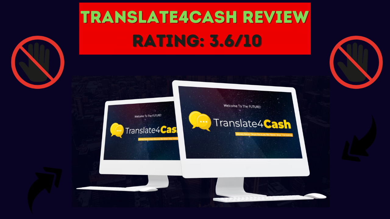 Translate4Cash Review - Why Not Recommended! Translate4Cash Review - Why Not Recommended!