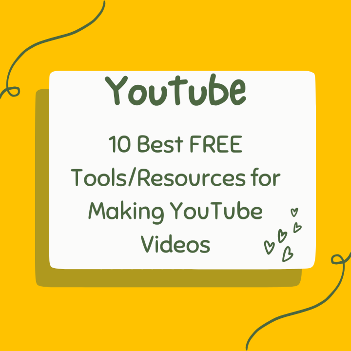 10 Best FREE Tools/Resources for Making YouTube Videos 10 Best FREE Tools/Resources for Making YouTube Videos