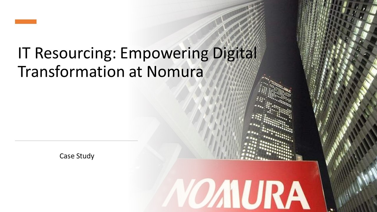Nomura's Digital Transformation Success Story Nomura's Digital Transformation Success Story