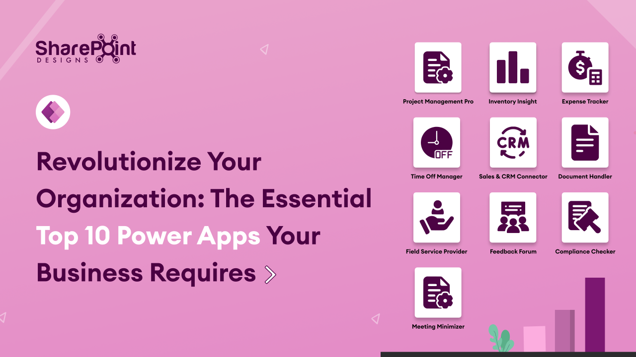 Top 10 Power Apps Your Business Requires Top 10 Power Apps Your Business Requires