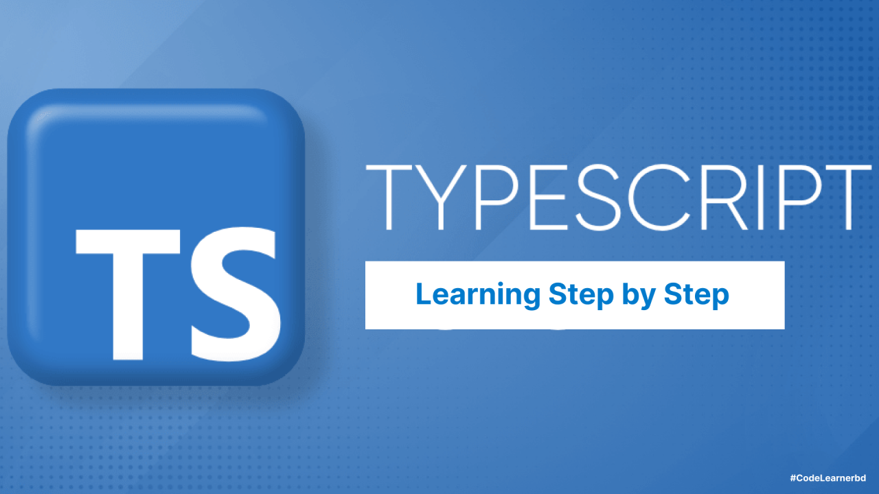 Learning TypeScript full course step-by-step. Learning TypeScript full course step-by-step.