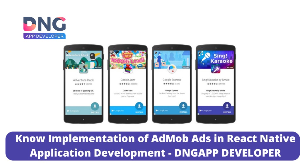 Know Implementation of AdMob Ads in React Native Application Development Know Implementation of AdMob Ads in React Native Application Development
