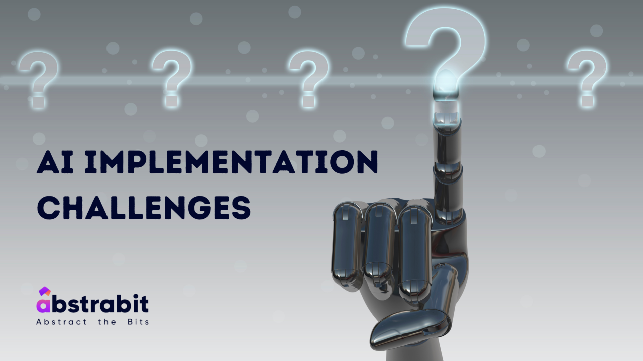 Challenges in implementing AI in organizations Challenges in implementing AI in organizations