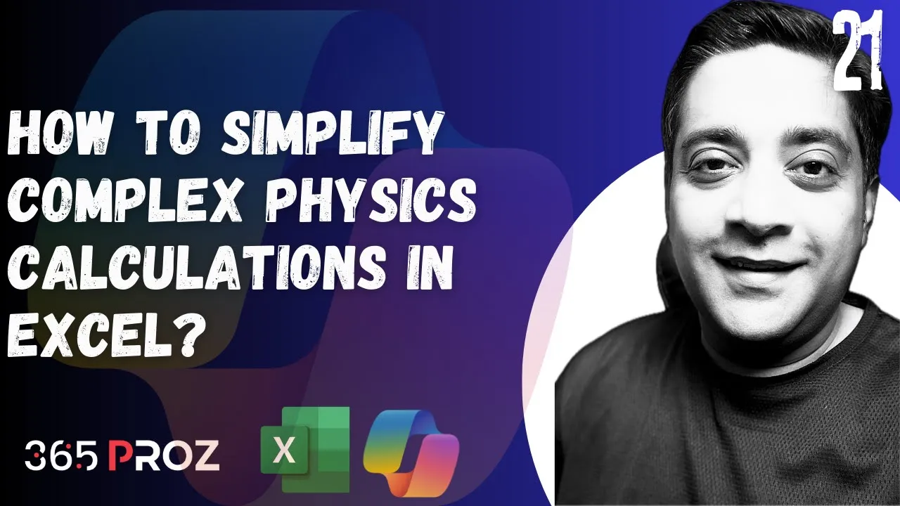 How to Simplify Complex Physics Calculations in Excel Using Copilot for ... How to Simplify Complex Physics Calculations in Excel Using Copilot for ...