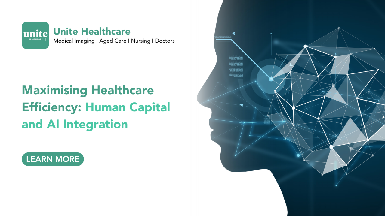 Maximising Healthcare Efficiency: Human Capital and AI Integration Maximising Healthcare Efficiency: Human Capital and AI Integration