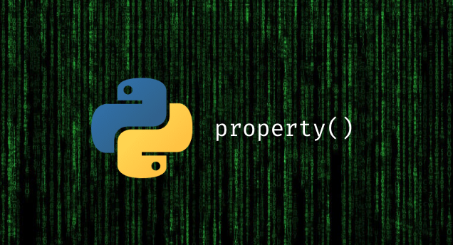 Python's property() class Python's property() class