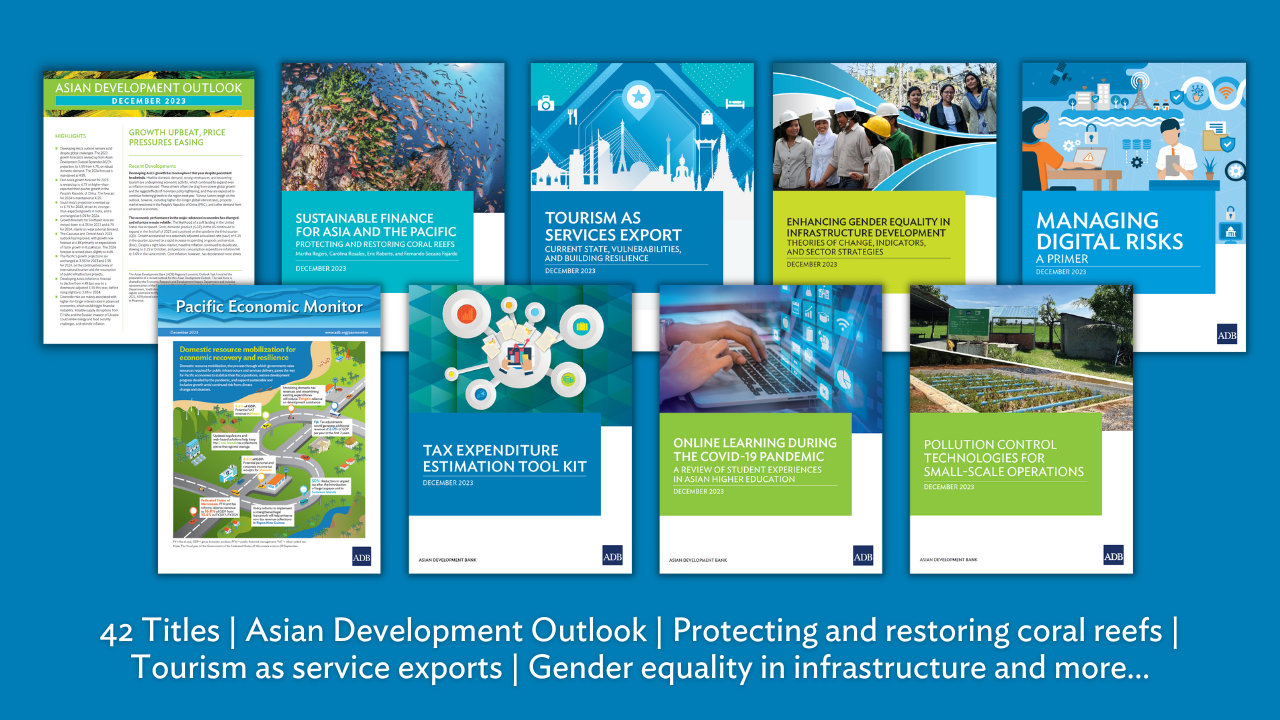ADB Publications – December 2023 | 42 Titles ADB Publications – December 2023 | 42 Titles