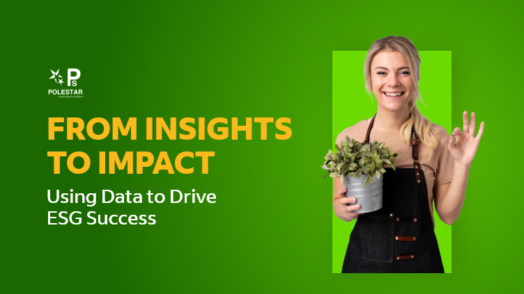 From Insights to Impact: Using Data to Drive ESG Success From Insights to Impact: Using Data to Drive ESG Success