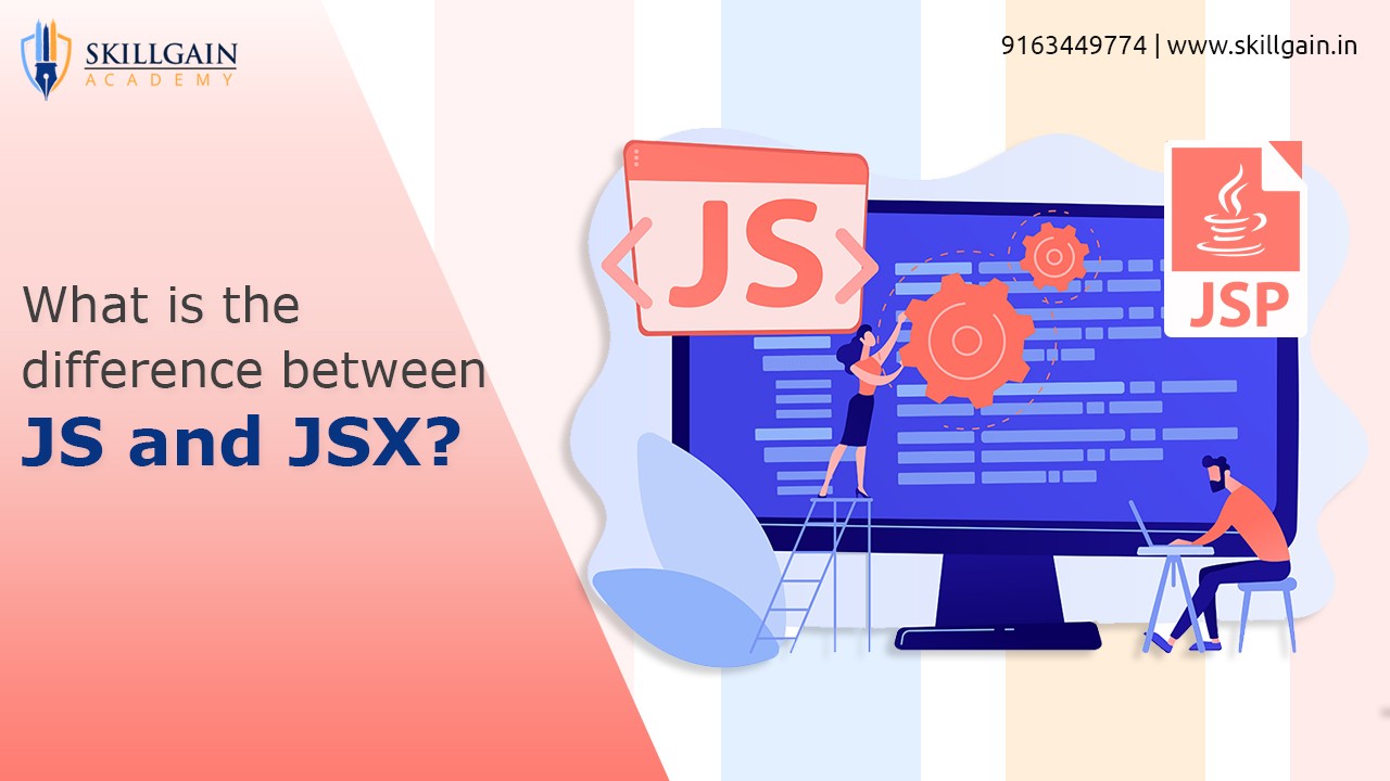 What is the difference between JS and JSX? What is the difference between JS and JSX?