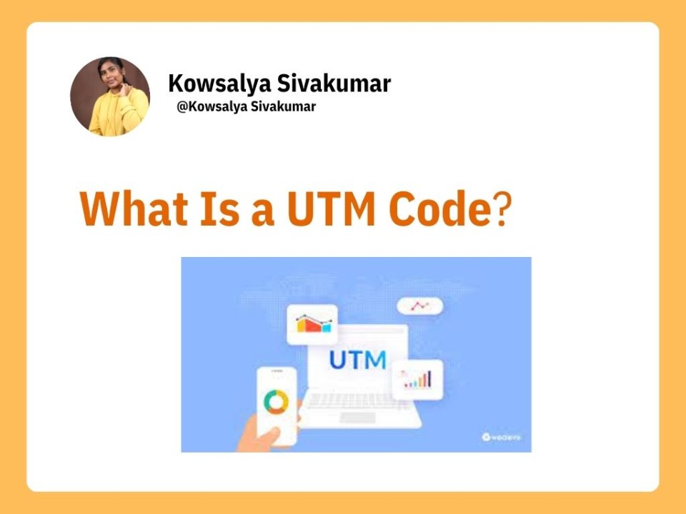 UTM Codes: How to Create UTM Tracking URLs on Google Analytics UTM Codes: How to Create UTM Tracking URLs on Google Analytics