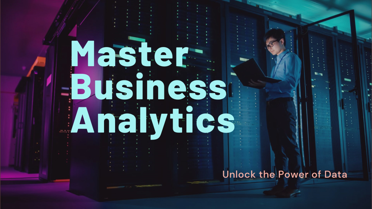 Level Up with Business Analytics: Certification Program Available Level Up with Business Analytics: Certification Program Available