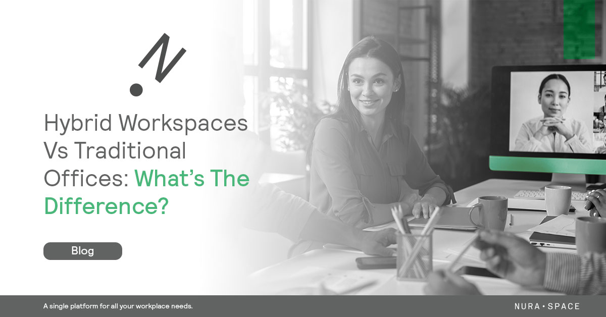 Hybrid Workspaces Vs Traditional Offices: What’s The Difference? Hybrid Workspaces Vs Traditional Offices: What’s The Difference?
