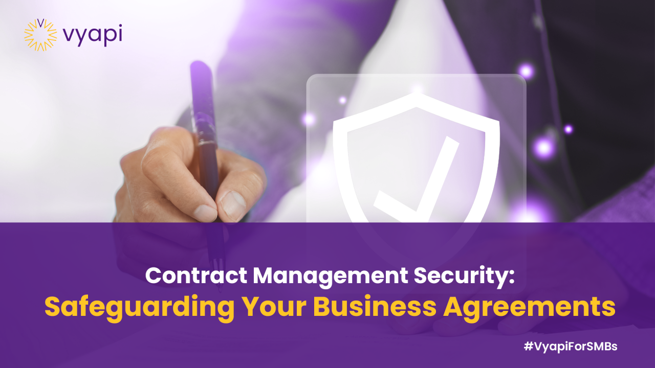 Contract Management Security: Safeguarding Your Business Agreements Contract Management Security: Safeguarding Your Business Agreements
