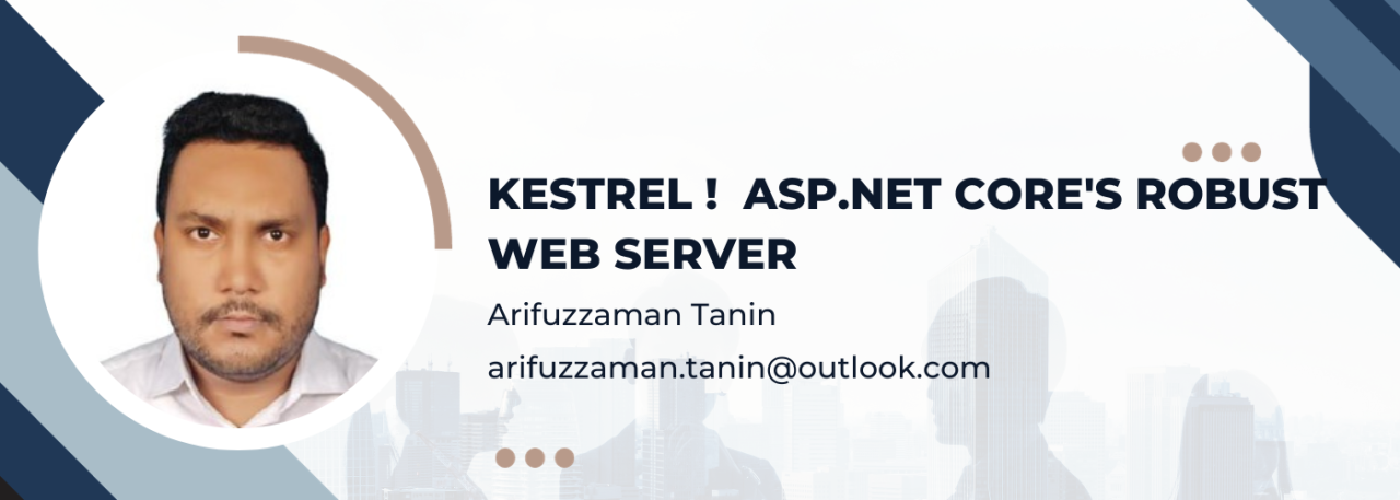 Kestrel The Powerful Web Server Behind ASP.NET Core Kestrel The Powerful Web Server Behind ASP.NET Core