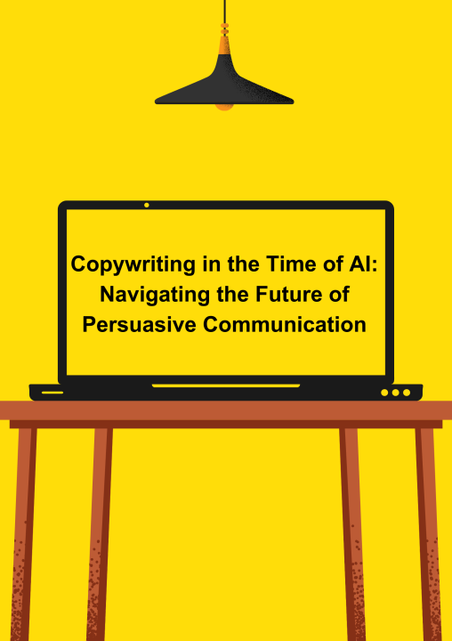 Copywriting in the Time of AI: Navigating the Future of Persuasive ... Copywriting in the Time of AI: Navigating the Future of Persuasive ...