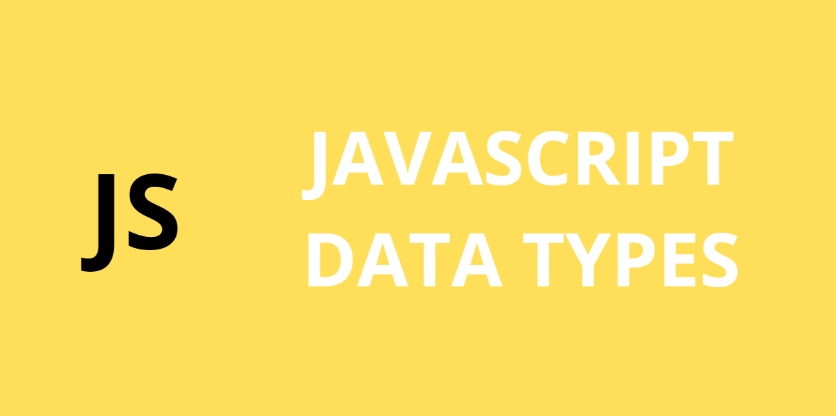 Mastering JavaScript Data Types: A Comprehensive Guide Mastering JavaScript Data Types: A Comprehensive Guide