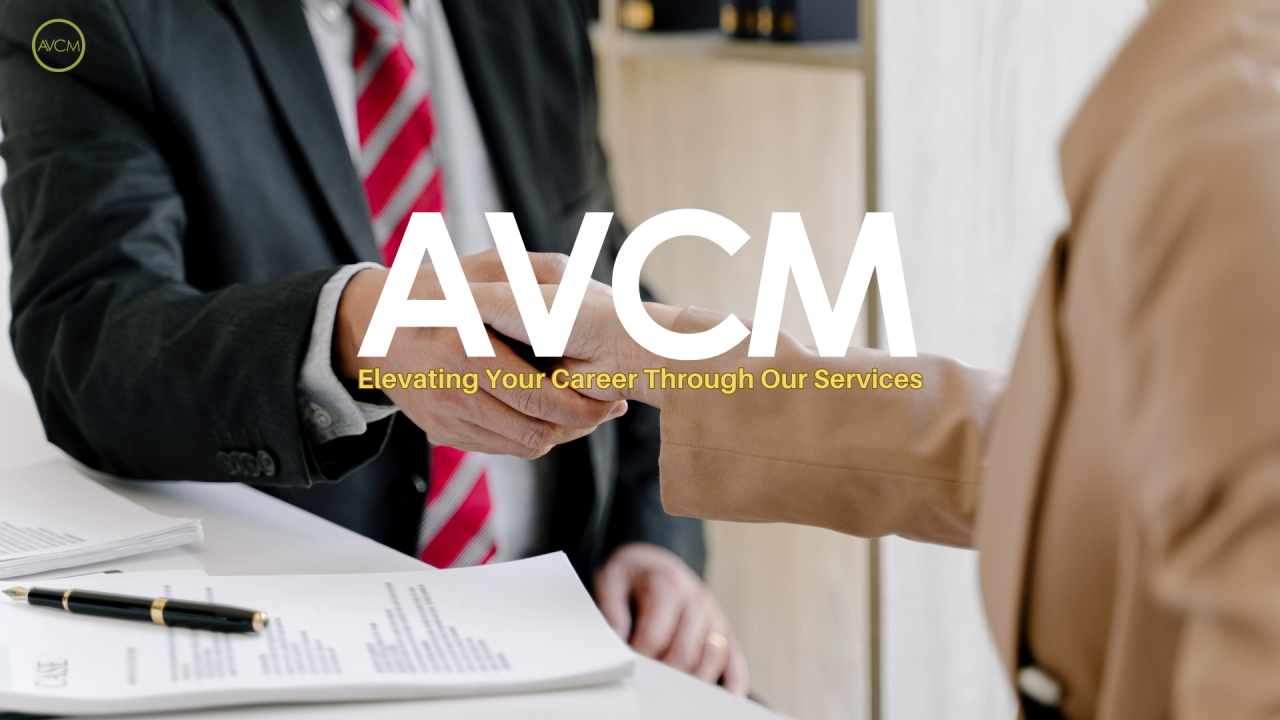 AVCM: Elevating Your Career Through Our Services AVCM: Elevating Your Career Through Our Services