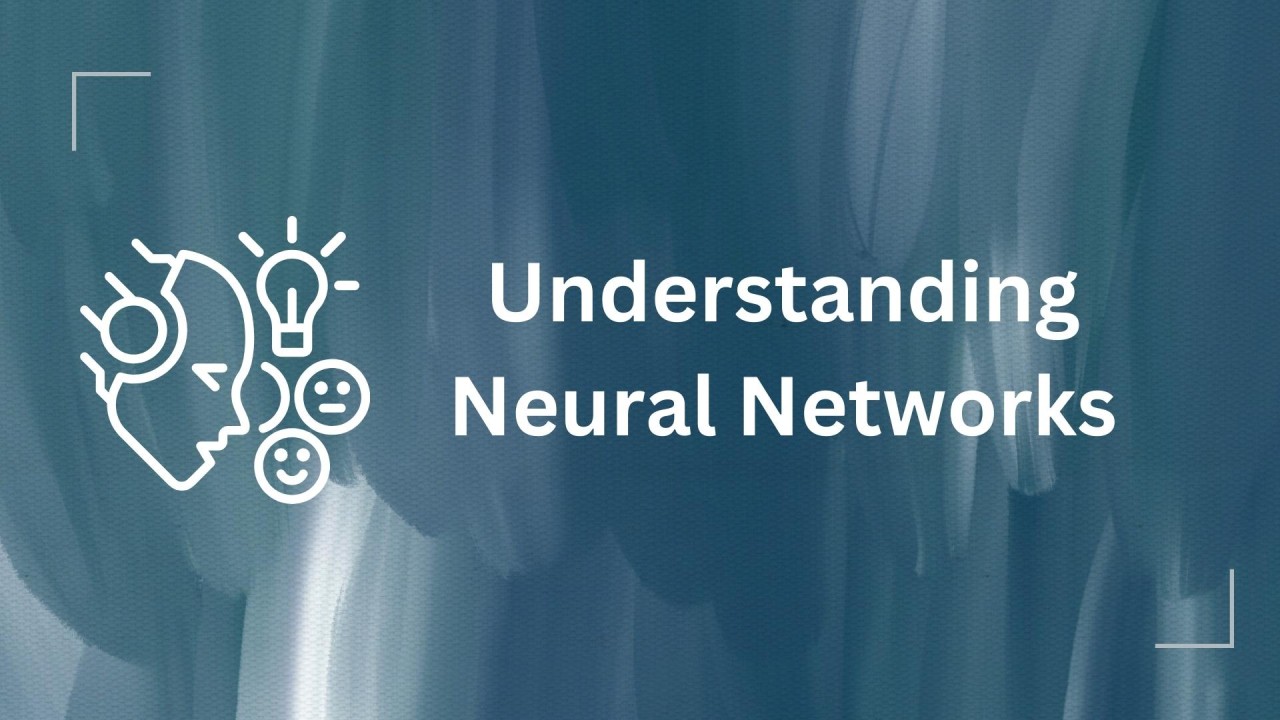 Understanding Neural Networks Understanding Neural Networks