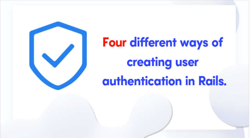 Four different ways of creating user authentication in Rails. Four different ways of creating user authentication in Rails.