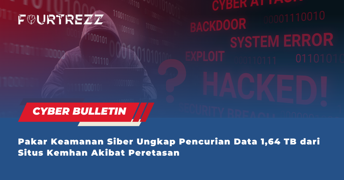 Fourtrezz on LinkedIn: Pakar Keamanan Siber Ungkap Pencurian Data 1,64 ... Fourtrezz on LinkedIn: Pakar Keamanan Siber Ungkap Pencurian Data 1,64 ...