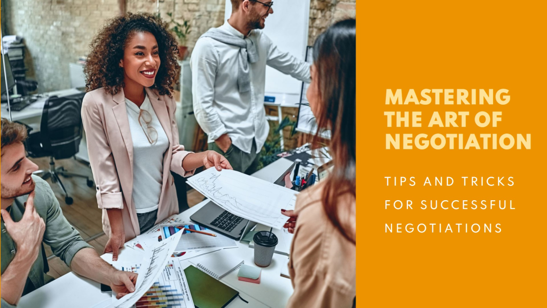 Mastering the Art of Negotiation Mastering the Art of Negotiation