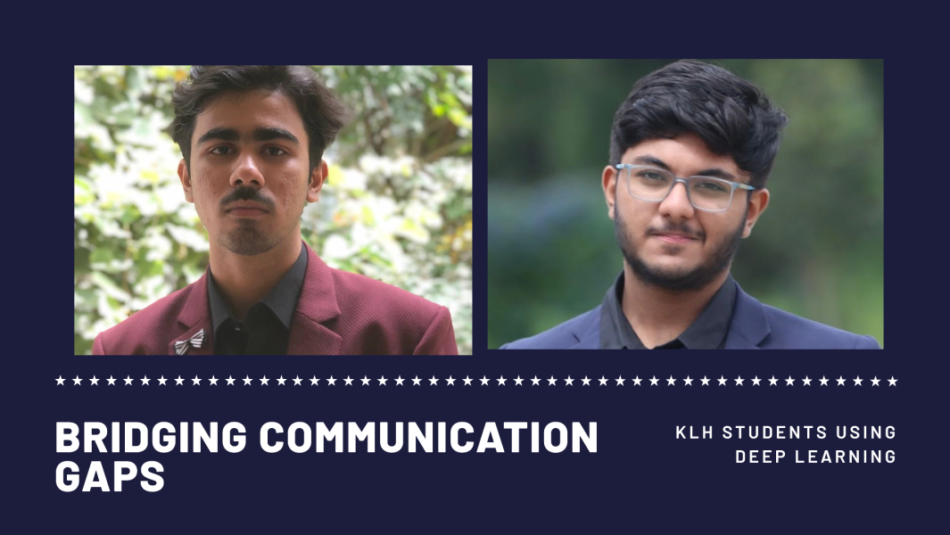 KLH Students Bridging Communication Gaps with Deep Learning KLH Students Bridging Communication Gaps with Deep Learning