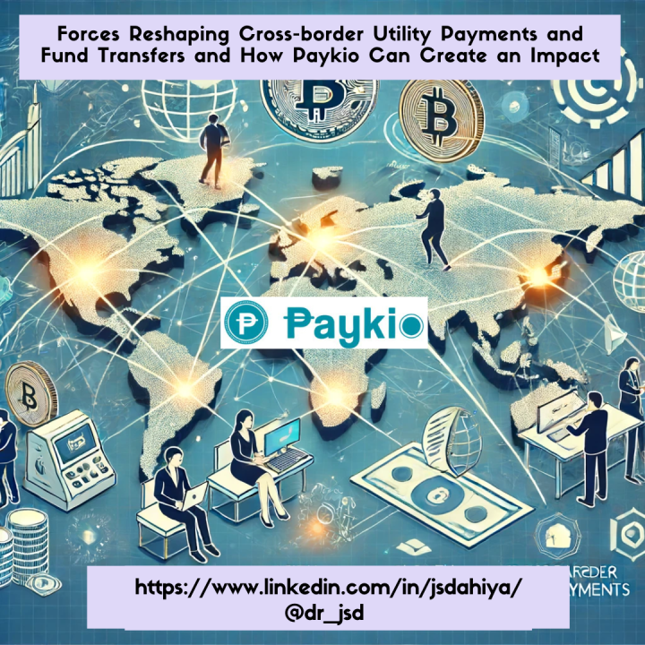 Forces Reshaping Cross-border Utility Payments and Fund Transfers and ... Forces Reshaping Cross-border Utility Payments and Fund Transfers and ...