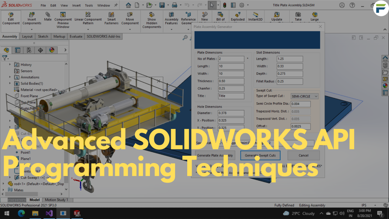 Exploring Beyond the Basics: Advanced SOLIDWORKS API Programming Techniques Exploring Beyond the Basics: Advanced SOLIDWORKS API Programming Techniques
