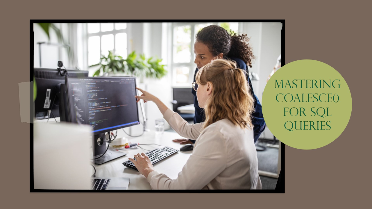 Unlocking the Power of COALESCE() in SQL: Managing Null Values with ... Unlocking the Power of COALESCE() in SQL: Managing Null Values with ...