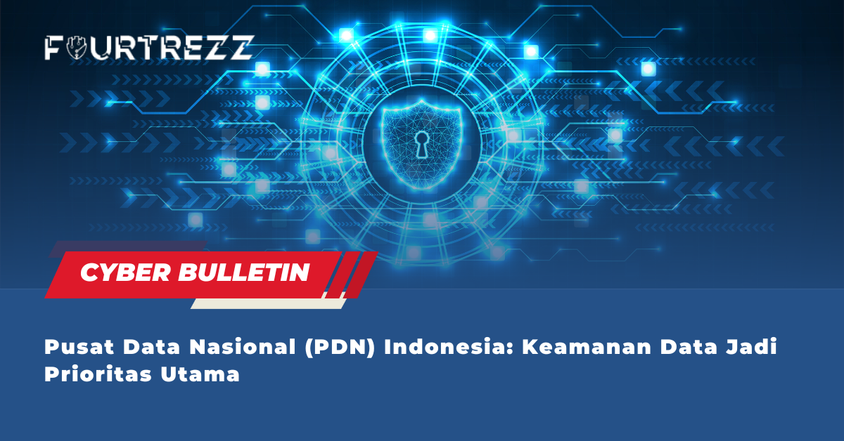 Pusat Data Nasional (PDN) Indonesia: Keamanan Data Jadi Prioritas Utama Pusat Data Nasional (PDN) Indonesia: Keamanan Data Jadi Prioritas Utama