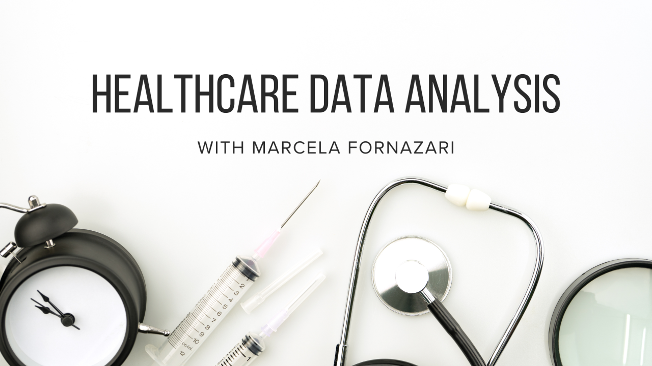 SQL: Healthcare Data Analysis SQL: Healthcare Data Analysis