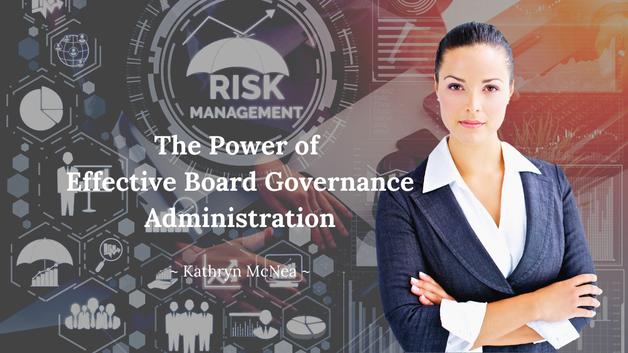 Board Governance Admin Management: Navigating Risk Board Governance Admin Management: Navigating Risk