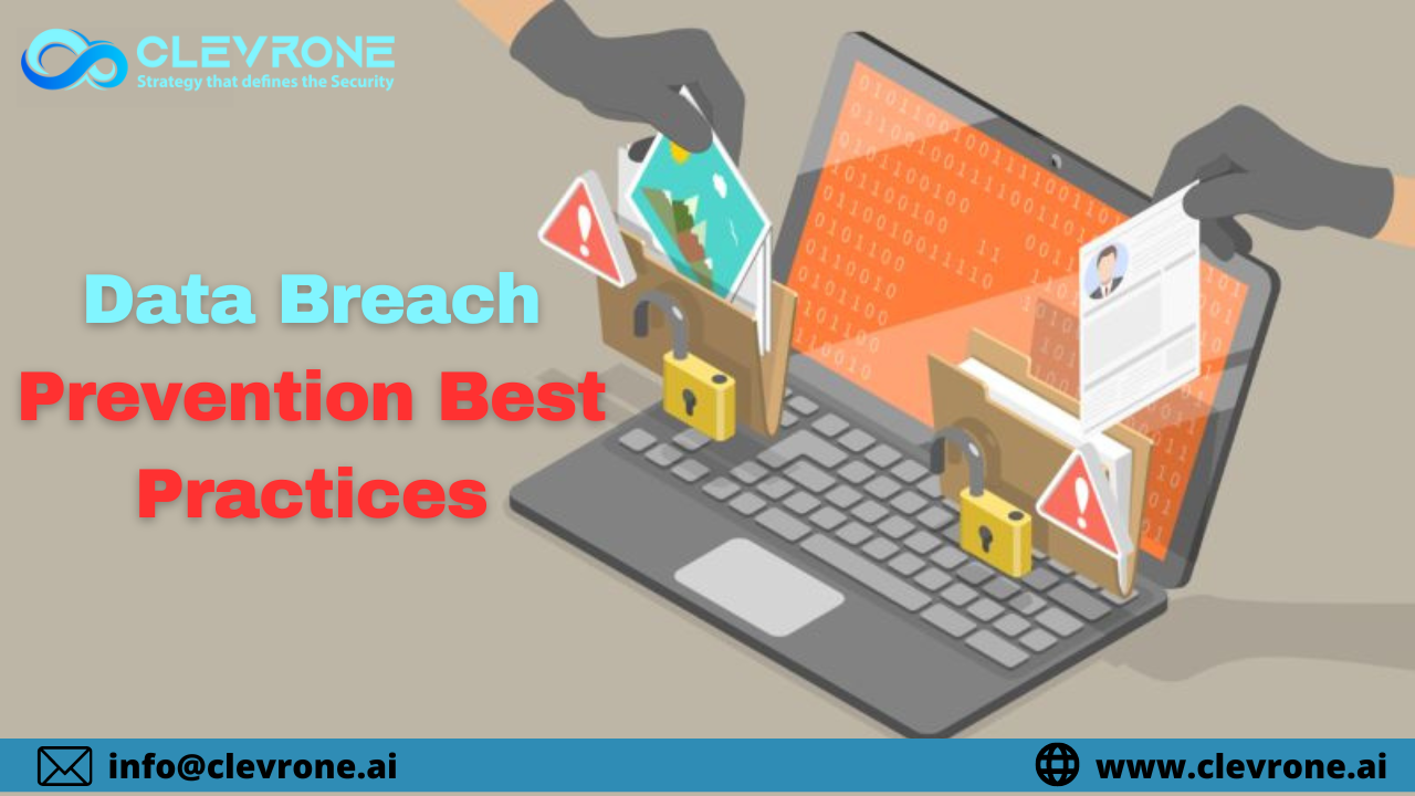 Data Breach Prevention Best Practices Data Breach Prevention Best Practices