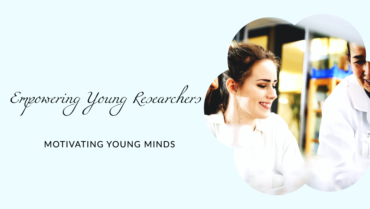 The Crucial Role of Motivation in Empowering Young Researchers The Crucial Role of Motivation in Empowering Young Researchers